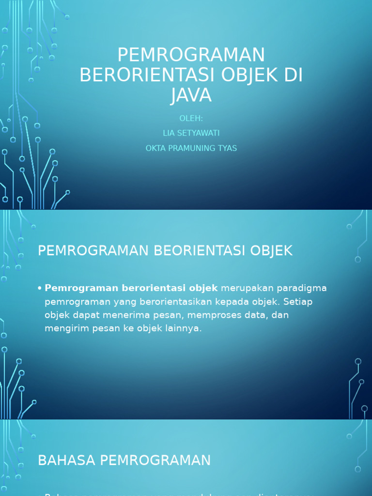 Pemrograman Berorientasi Objek Di Java: Oleh: Lia Setyawati Okta ...