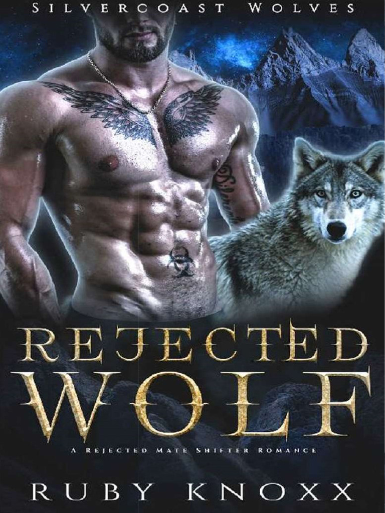 Ruby Knoxx - Serie Lobos de Silvercoast 02 - Rejected Wolf | PDF