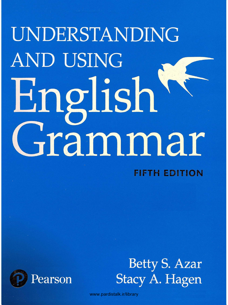 Understanding and Using English Grammar 5th Edition | PDF