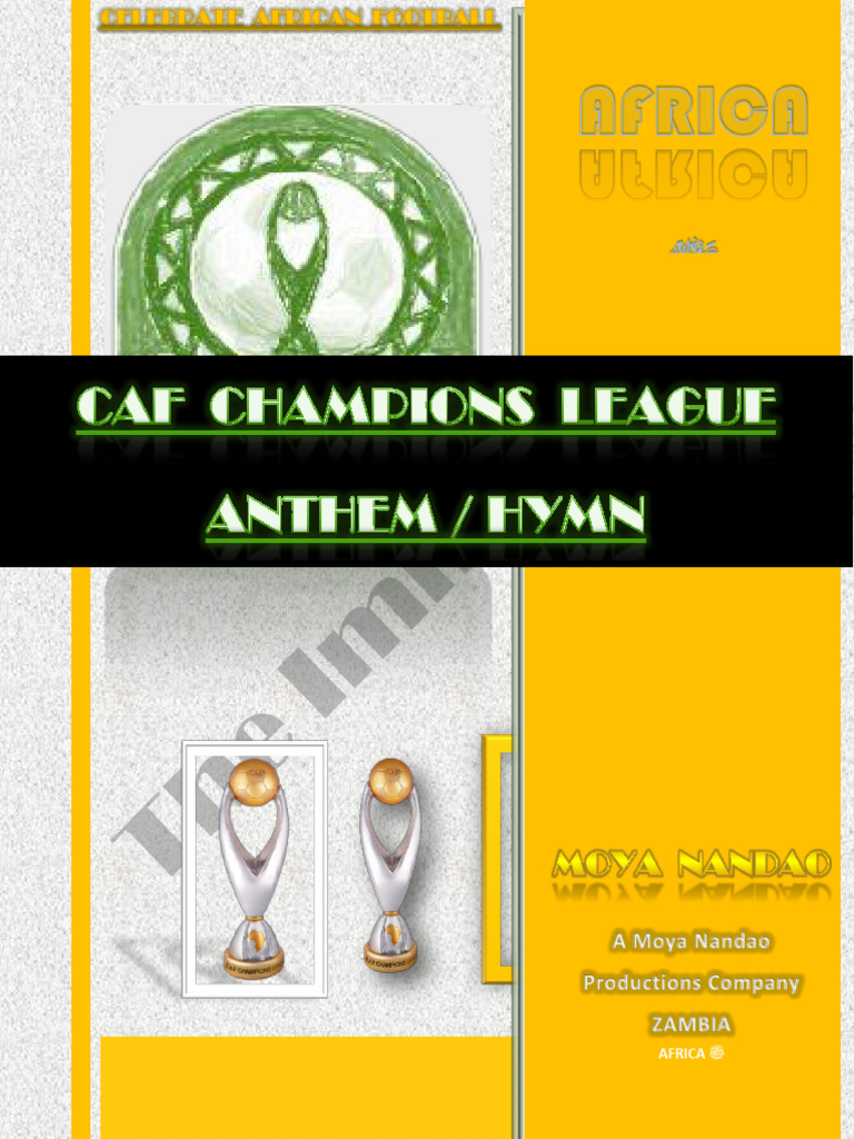 Official CAF Champions League Anthem Book | PDF | Sports | Association ...