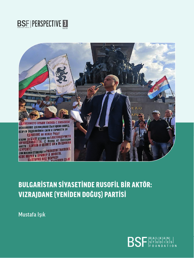 Bulgaristan Siyasetinde Rusofil Bir Aktör: Vizrajdane (Yeniden Doğuş) Partisi | PDF