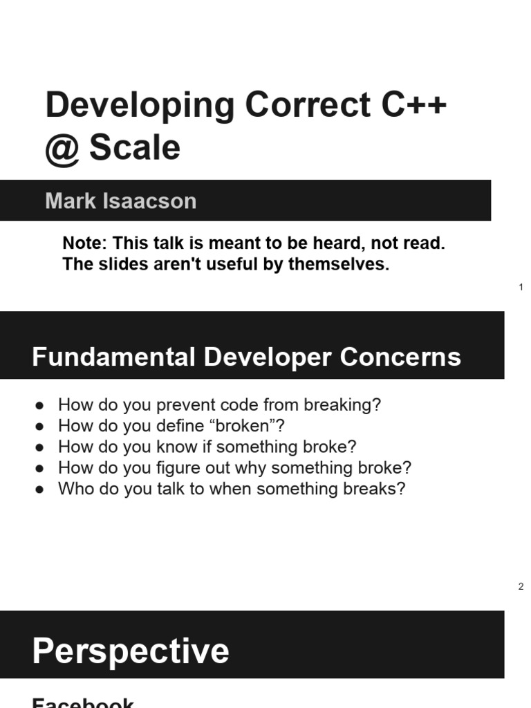 Developing Correct C++ at Facebook Scale - Mark Isaacson - CppCon 2016 | PDF