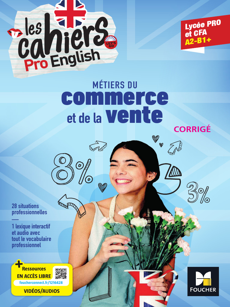 Corrige Cahiers Pro English - Bac Pro Metiers Du Commerce Et de La Vente - Ed 2023 | PDF