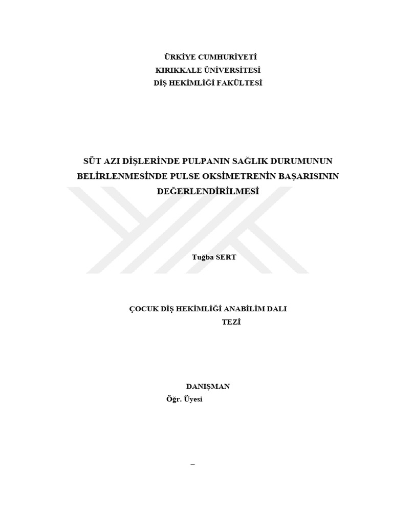 Süt Azi Dişlerinde Pulpanin Sağlik Durumunun Belirlenmesinde Pulse ...