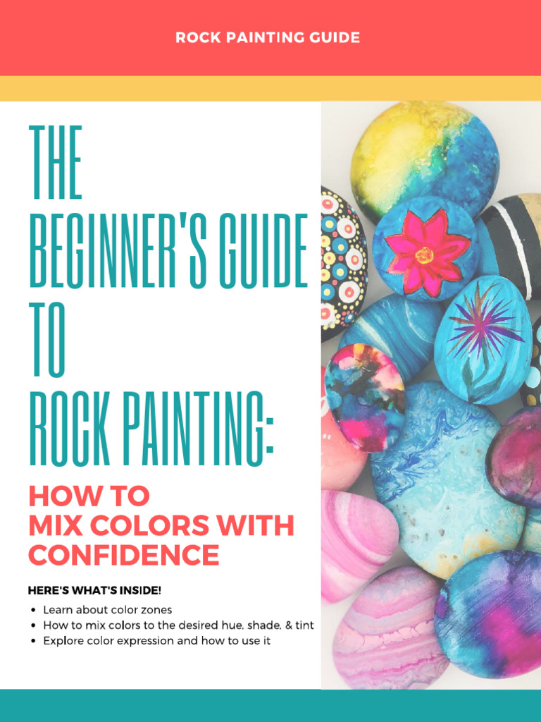 The-Definitive-Guide-To-Rock-Painting How-To-Mix-Colors-With-Confidence ...