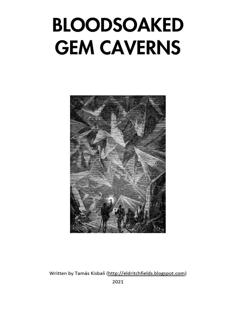 Bloodsoaked Gem Caverns (OSR) | PDF
