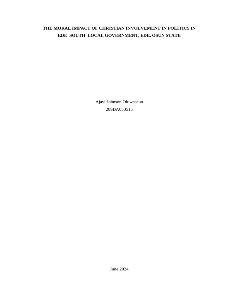 The Moral Impact of Christian Involvement in Politics in Ede South ...