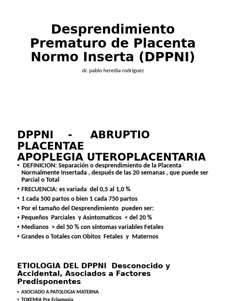 Desprendimiento Prematuro de Placenta Normo Inserta (DPPNI | PDF