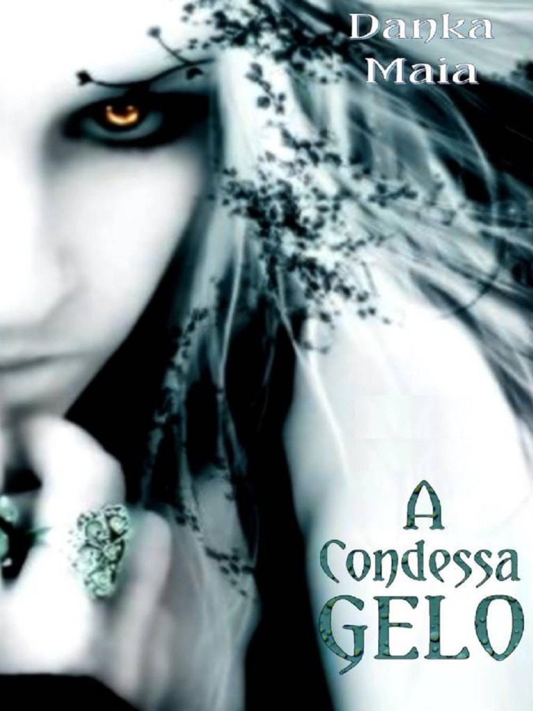 A Condessa de Gelo (Conto) - Danka Maia | PDF