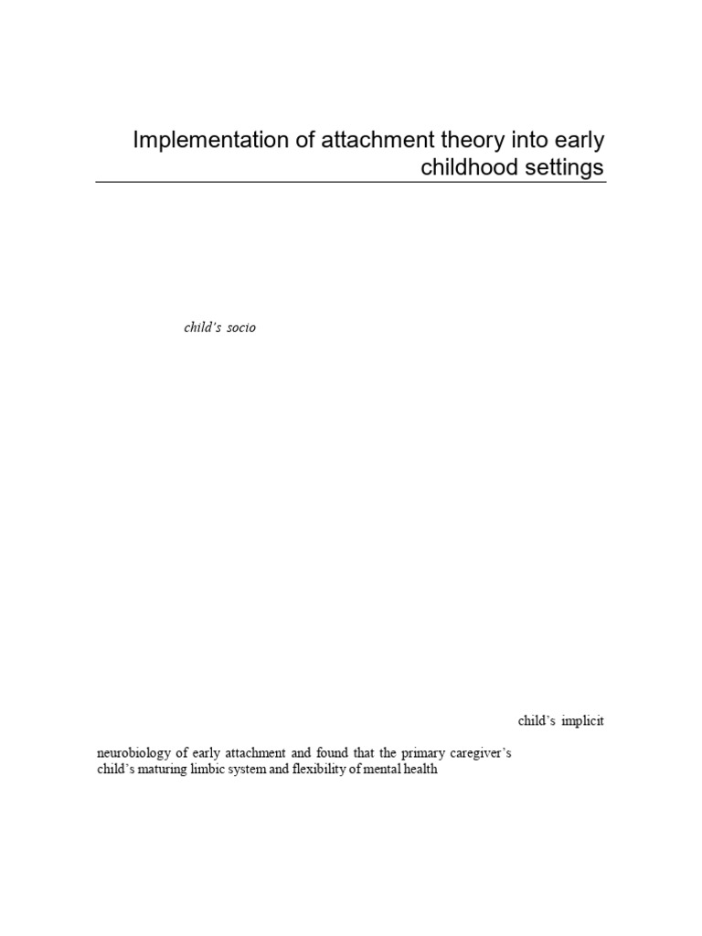 Implementation Of Attachment Theory Into Early Childhood Settings Pdf