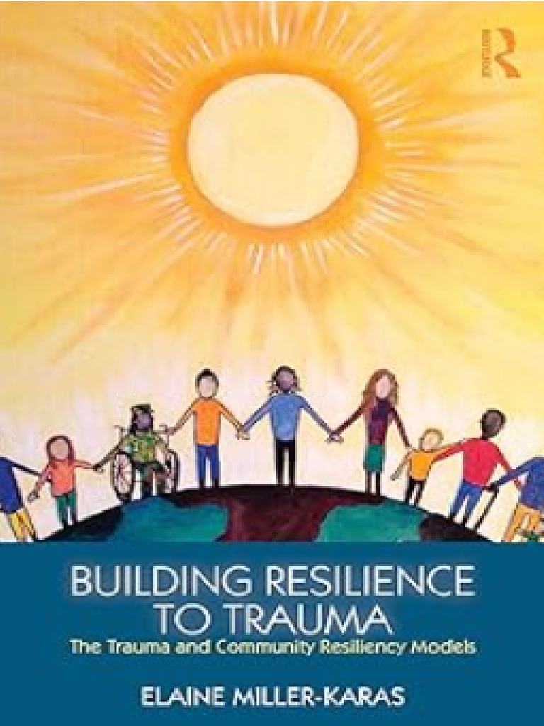 Resilience To Trauma - Book | PDF