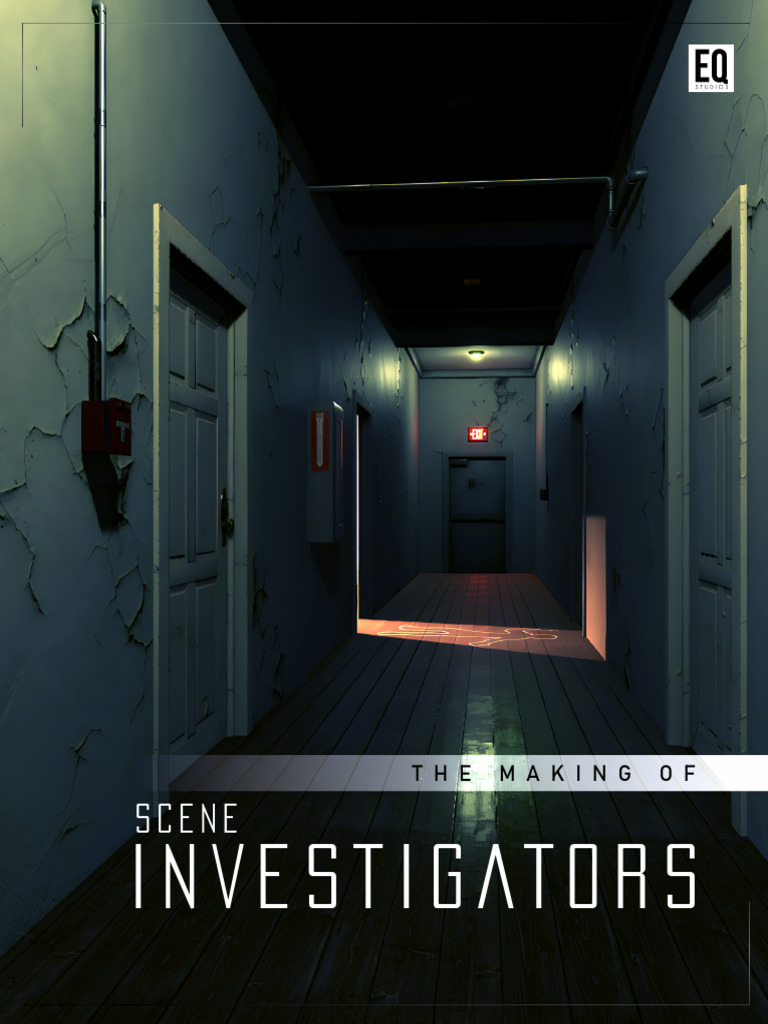 The Making of Scene Investigators - V1.0 | PDF