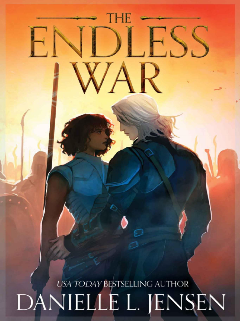 The Endless War by Danielle L. Jensen 1 | PDF