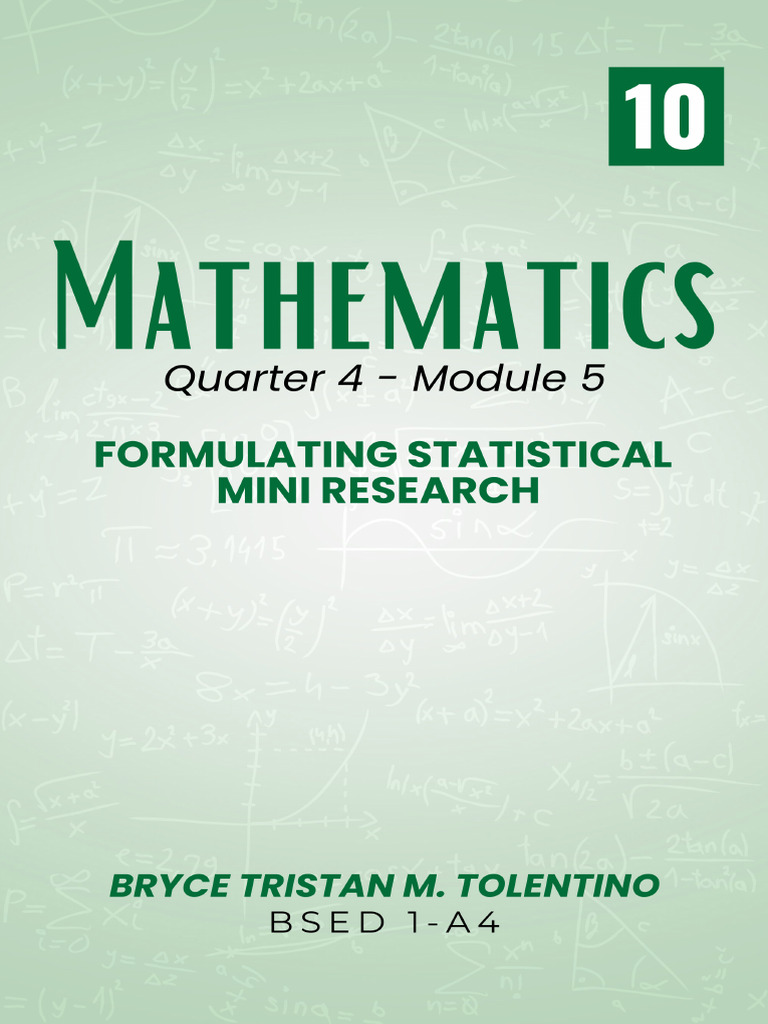 Mathematics 10 (Quarter 4-Module 5) Formulating Statistical Mini Research | PDF