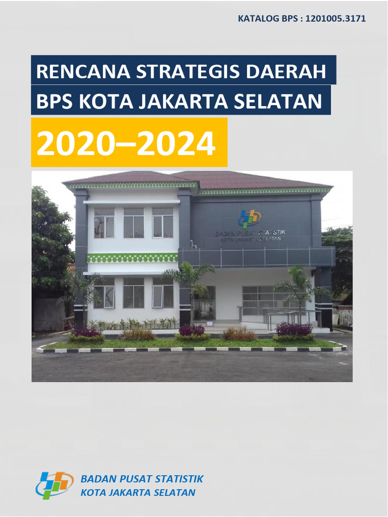 Rencana Strategis BPS Kota Administrasi Jakarta Selatan 2020-2024 1693349665 | PDF