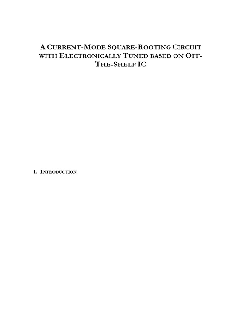 A Current-Mode Square-Rooting Circuit With Electronically Tuned Based ...