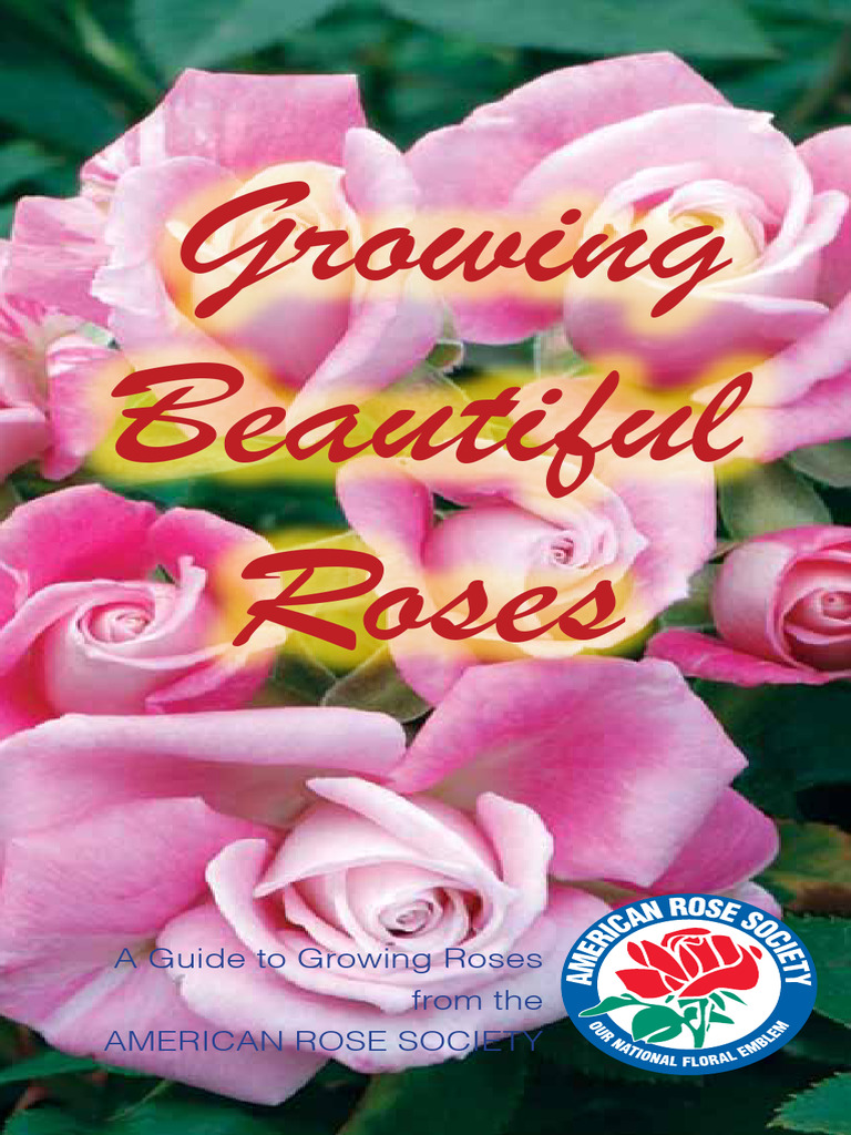 ZZ - Guide To Growing Roses From The AmeRicAn Rose Society (PDFDrive) | PDF