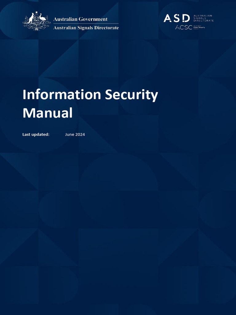 Information Security Manual (June 2024) | PDF