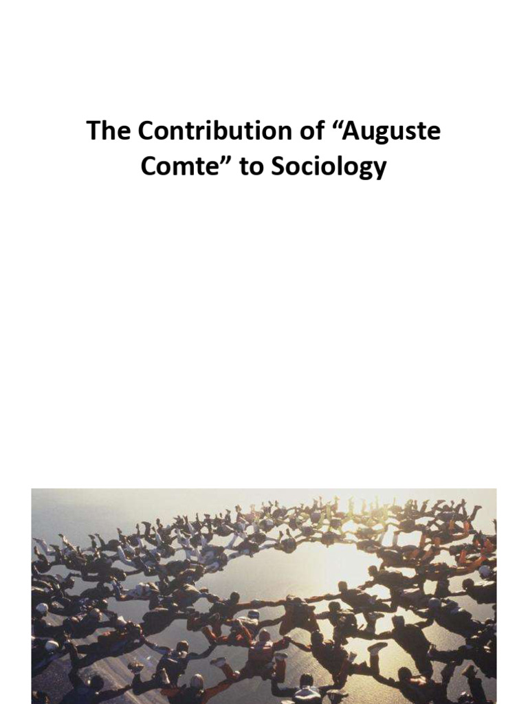 The Contribution of "Auguste Comte" To Sociology | PDF