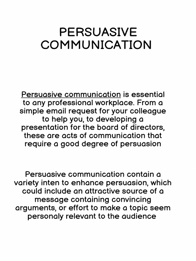 Persuasive Communication For Work Purposes. | PDF
