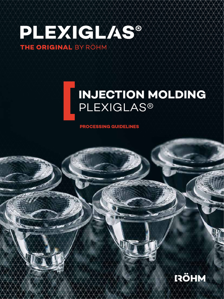PLEXIGLAS Injection Molding Processing Guidelines E | PDF