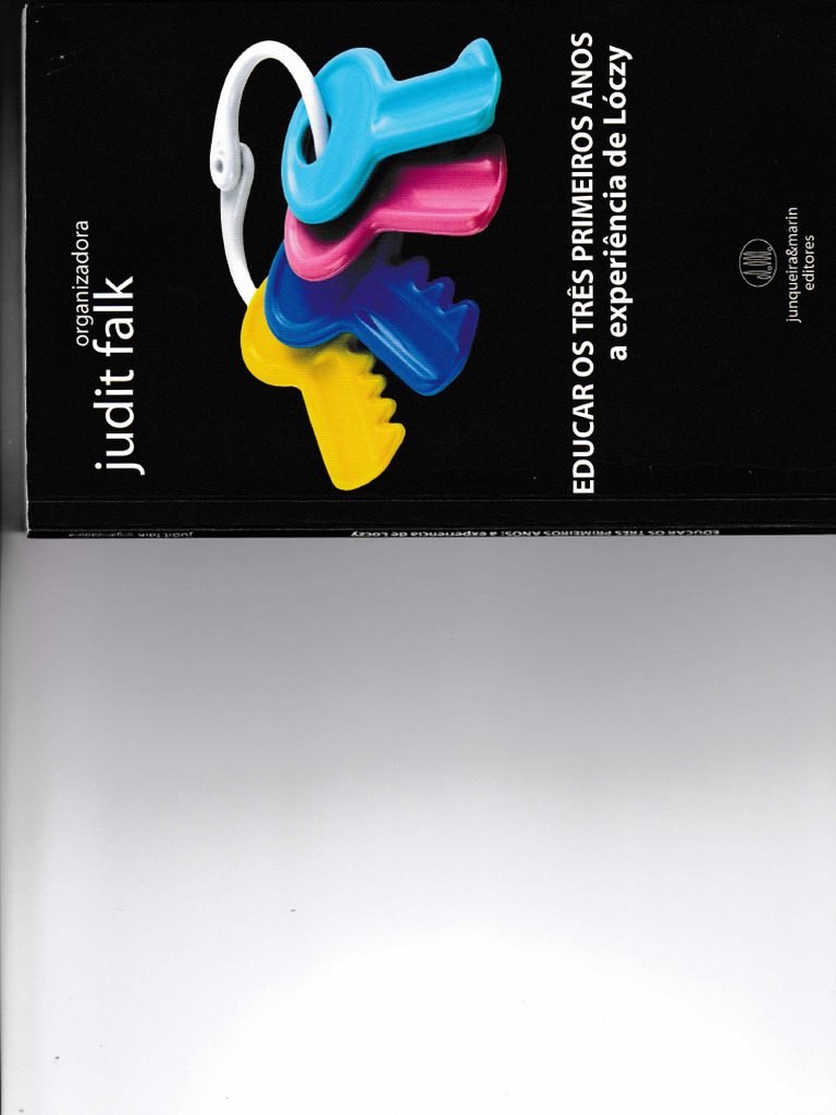 Judith Falk - Educar Os Três Primeiros Anos | PDF