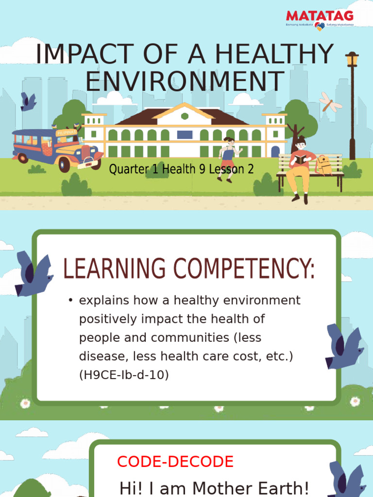 Q1 PPT-HEALTH 9-Wk2 (Impact of A Healthy Environment) | PDF