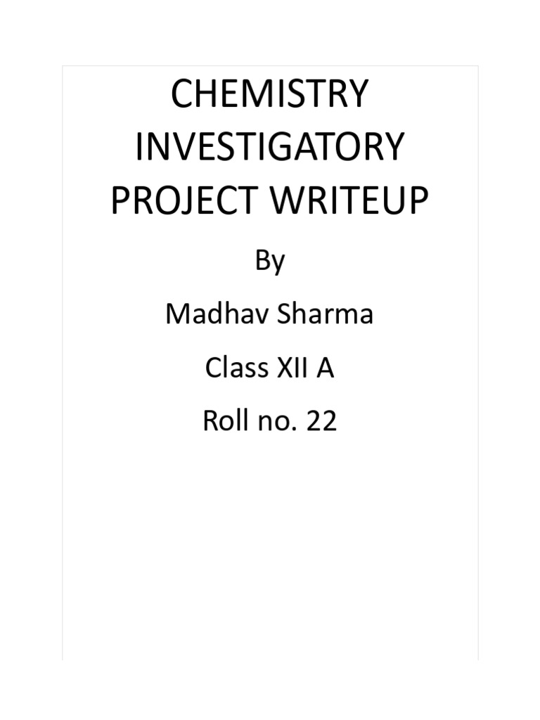 Chemistry Investigatory Project Writeup | PDF | Alloy | Technology ...