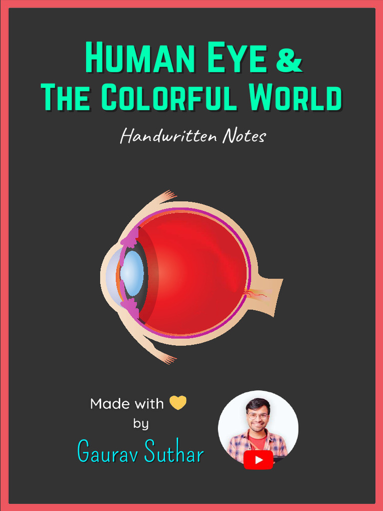 The Human Eye and The Colourful World | PDF