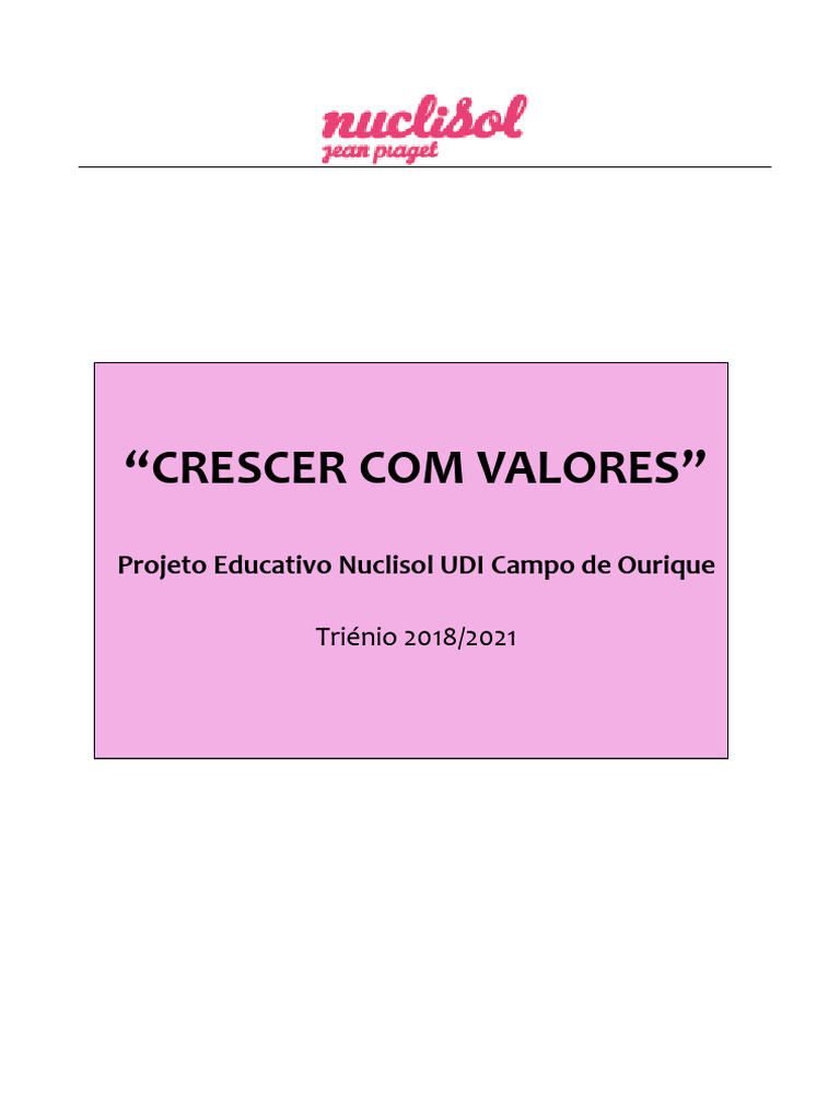 Camp.o-Projeto - Educativo - 2018 - 2021 CRESCER COM VALORES | PDF Camp.o-Projeto - Educativo - 2018 - 2021 CRESCER COM VALORES | PDF