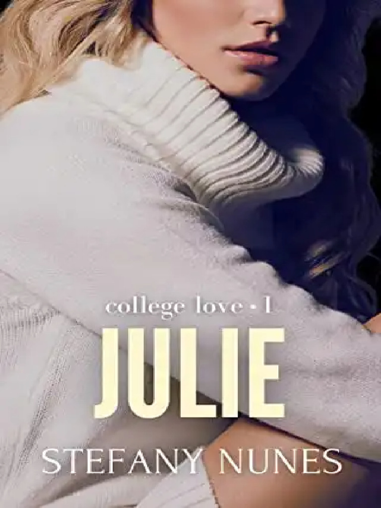 julie-college-love-1-stefany-nunes | PDF