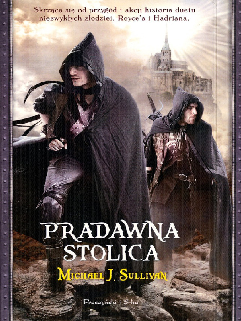 Michael J. Sullivan 6z6 - Pradawna Stolica (Odkrycia Riyrii) | PDF