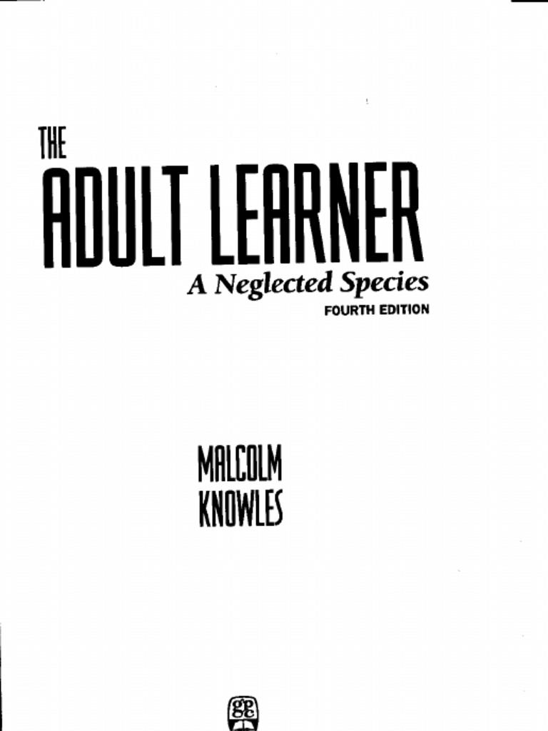 The Adult Learner - A Neglected Species - Forward | PDF