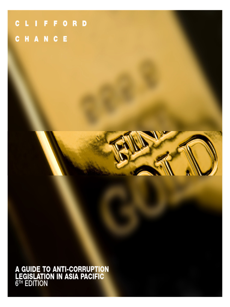 A Guide To Anticorruption Legislation in Asia Pacific 6th Edition | PDF