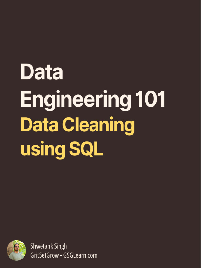 Data Engineering 101 Data Cleaning Using SQL 1724879161 | PDF
