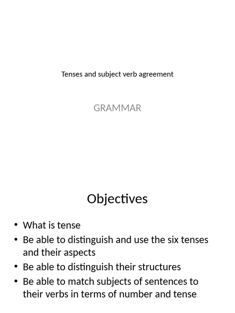 Tenses and Subject Verb Agreement | PDF | Grammatical Tense | Foreign ...