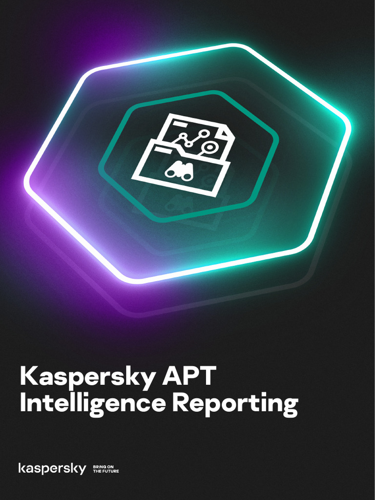 Kaspersky Apt Intelligence Reporting | PDF