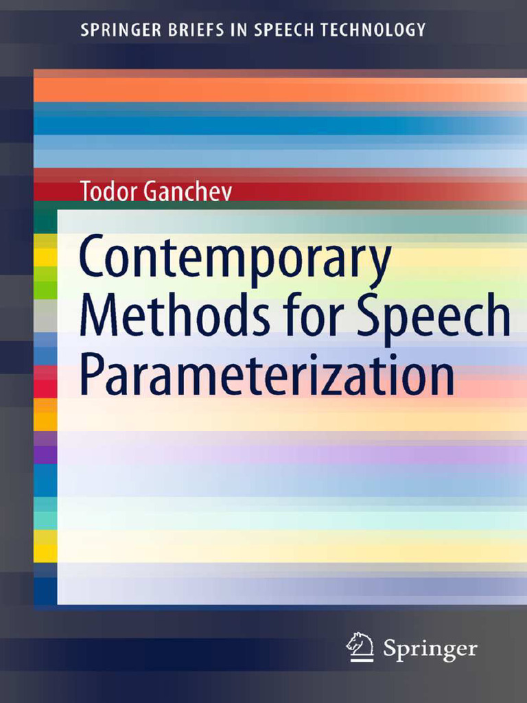 Todor Ganchev - Contemporary Methods For Speech Parameterization | PDF