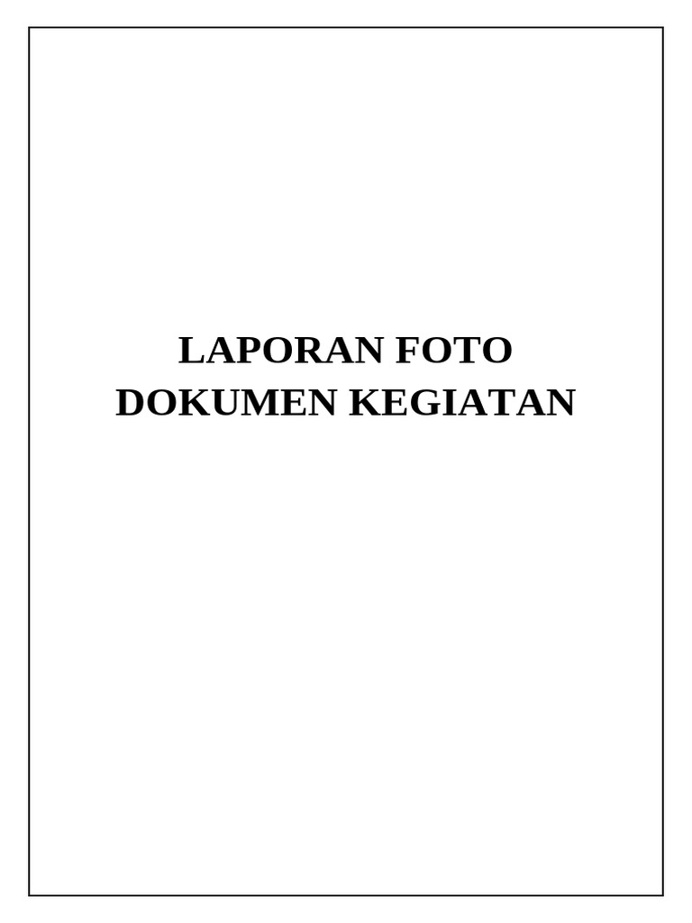 Laporan Foto Dokumen Kegiatan | PDF
