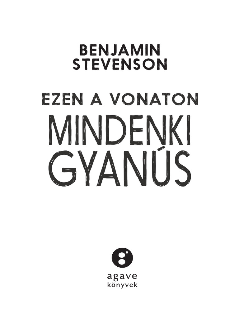 Benjamin Stevenson: Ezen a vonaton mindenki gyanús | PDF