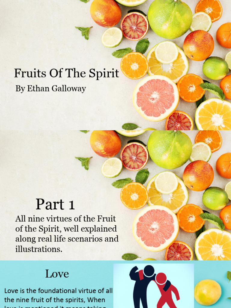 Fruits of The Spirit (ICGC Purity Class Project Work) Ethan Nikoi ...