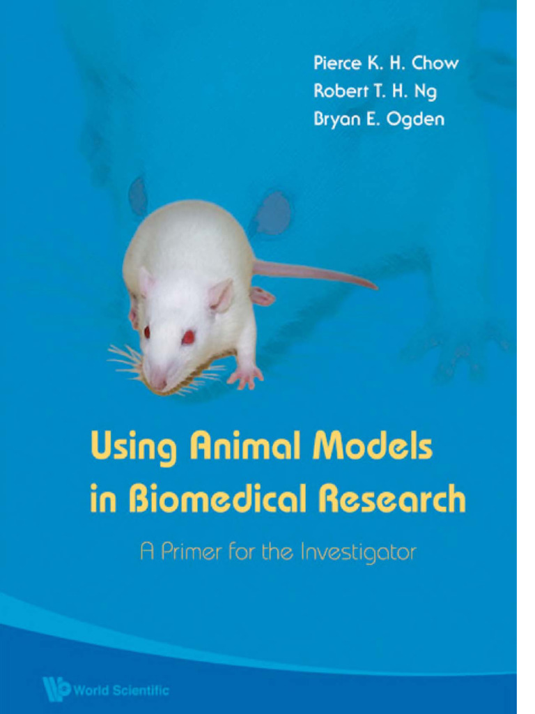 P. Chow, Et. Al., - Using Animal Models in Biomed. Research-World (2007 ...