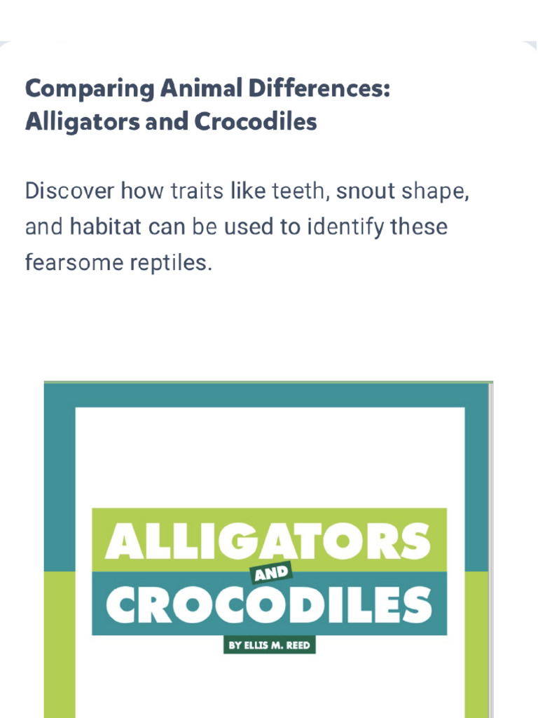 Comparing Animal Differences Alligators and Crocodiles | PDF