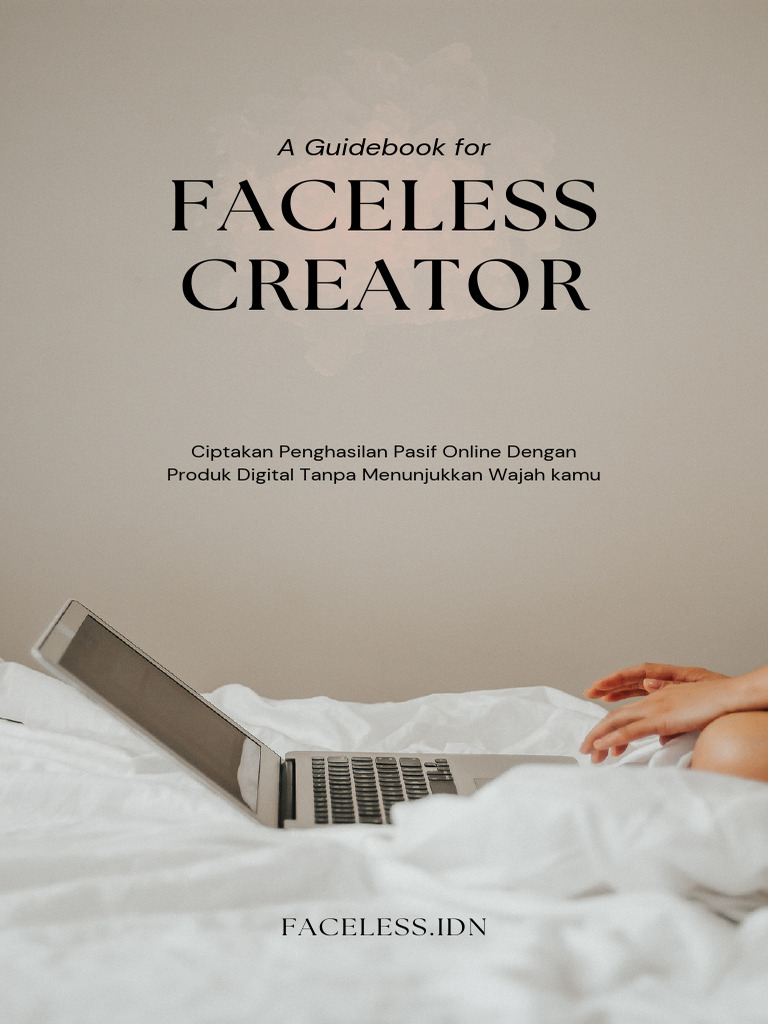 (FACELESS - IDN) A Guidebook For Faceless Creator | PDF