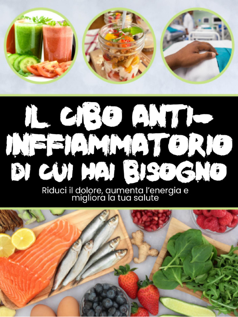 Il Cibo Anti-Infiammatorio | PDF