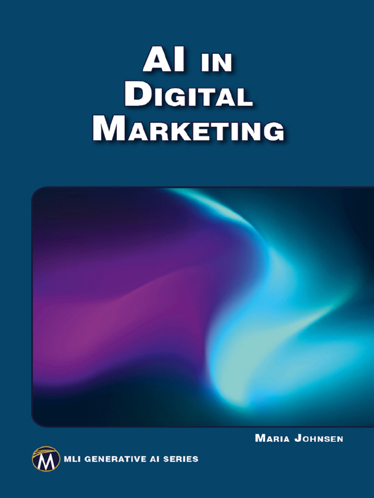 Johnsen M. AI in Digital Marketing 2024 | PDF