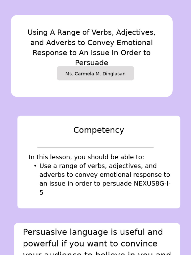 Using A Range of Verbs, Adjectives, and Adverbs To Convey Emotional ...