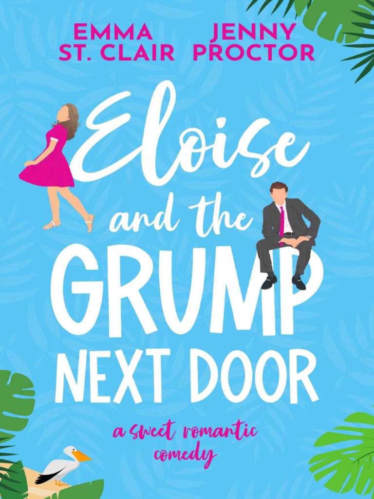 Eloise and The Grump Next Door A Sweet Romantic Comedy by Proctor Jenny ...