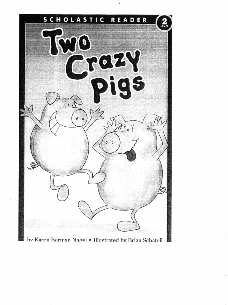 Two Crazy Pigs | PDF