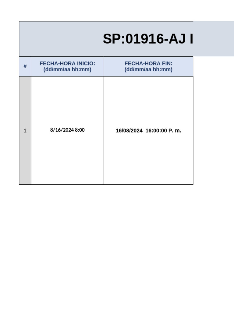 Sp:01916-Aj Ingenieria: # Fecha-Hora Inicio: (Dd/mm/aa HH:MM) Fecha-Hora Fin: (Dd/mm/aa HH:MM) | PDF